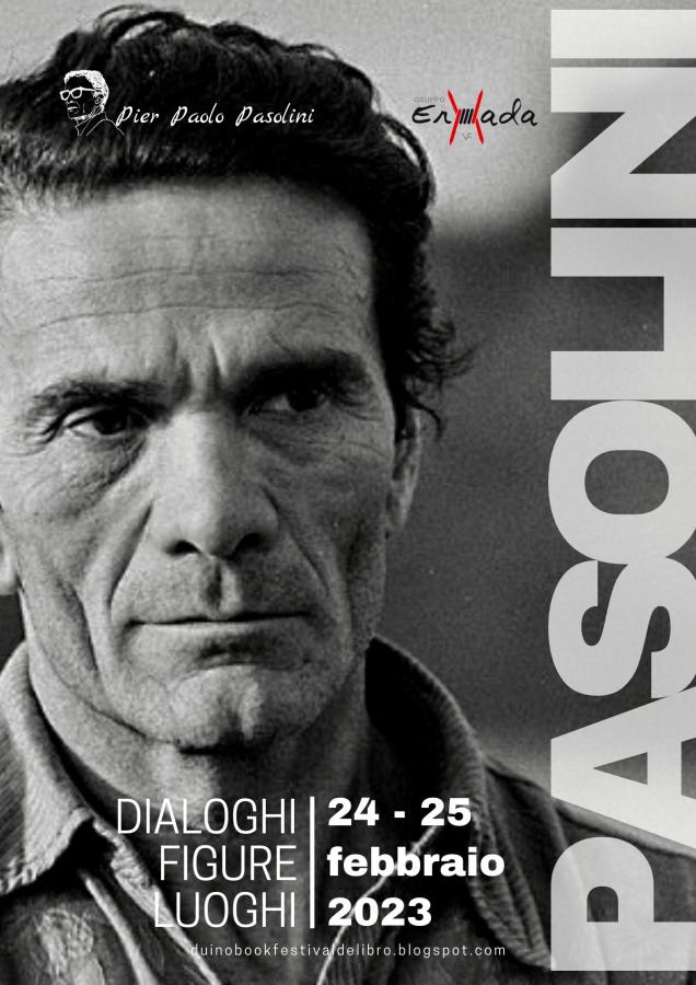Pasolini. Dialoghi, figure, luoghi | Università degli studi di Trieste